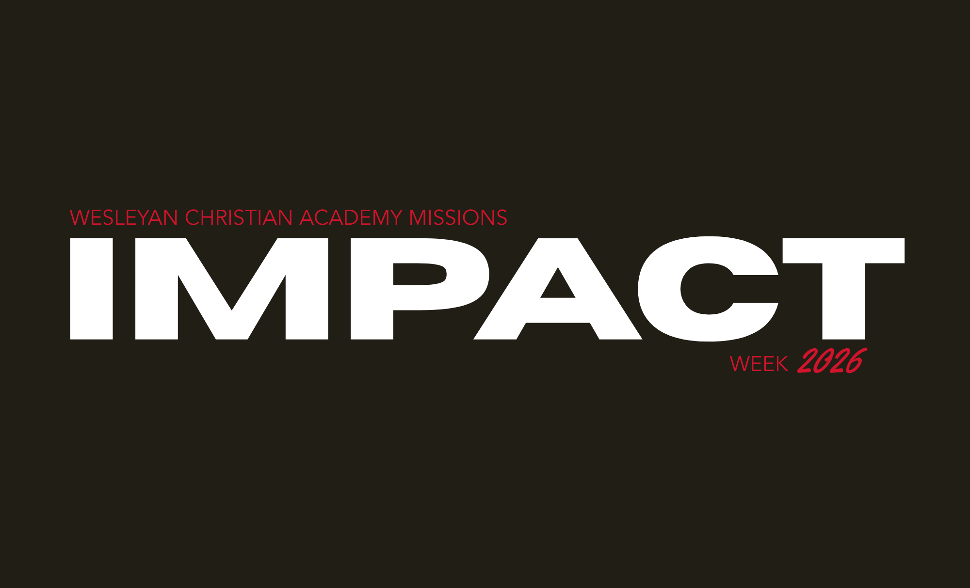 Missions Impact Week - Wesleyan Christian Academy
